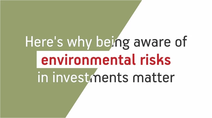 heres-why-being-aware-of-environmental-risks-in-investments-matter ...