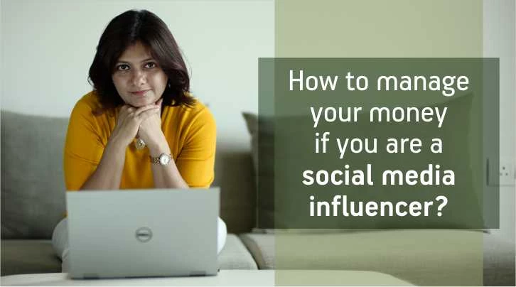 How To Manage Your Money If You Are a Social Media Influencer | ABSLMF Blog