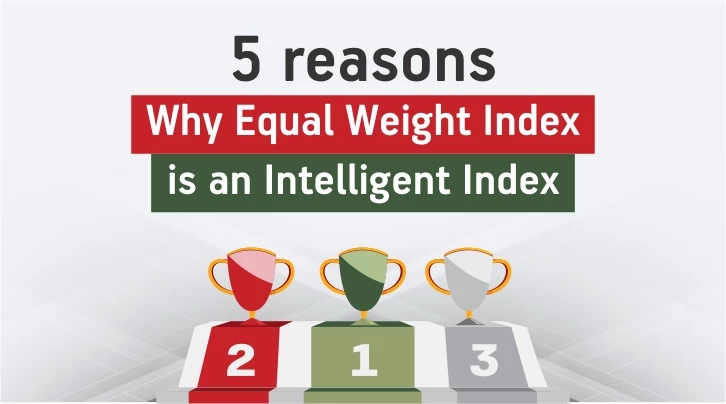 5-reasons-why-equal-weight-index-is-an-intelligent-index-header.jpg