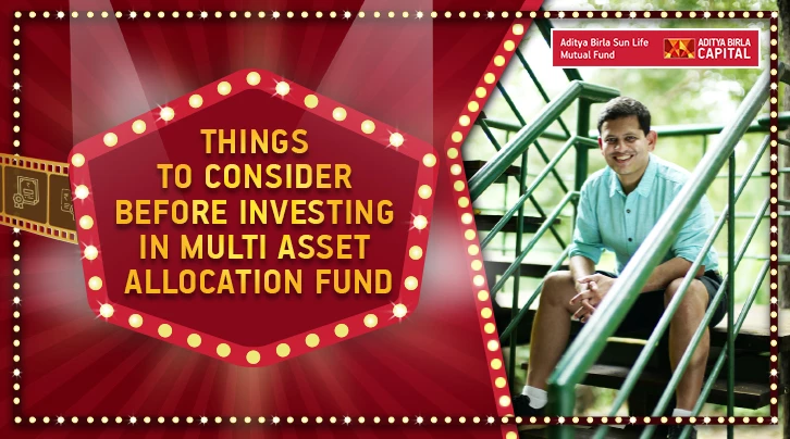 Things to Know Before Investing in Multi-Asset Allocation Funds