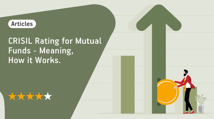 CRISIL Rating for Mutual Funds – Meaning, How it Works