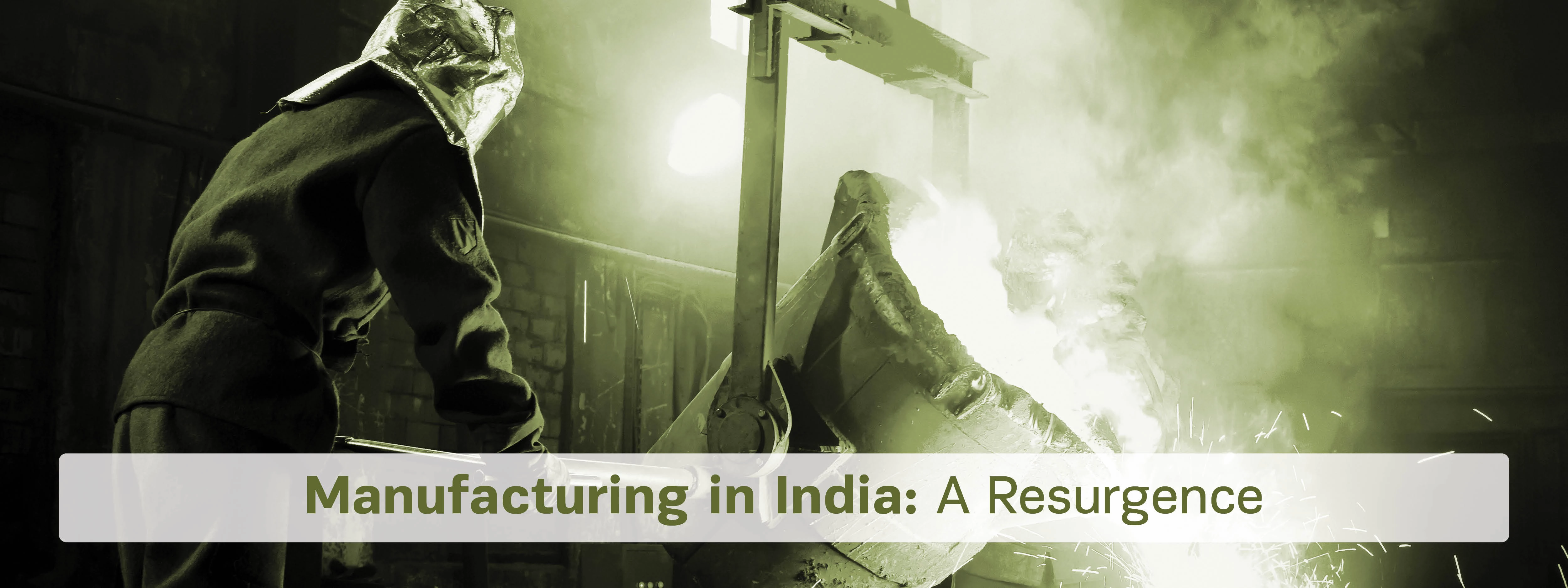 Manufacturing in India A Resurgence